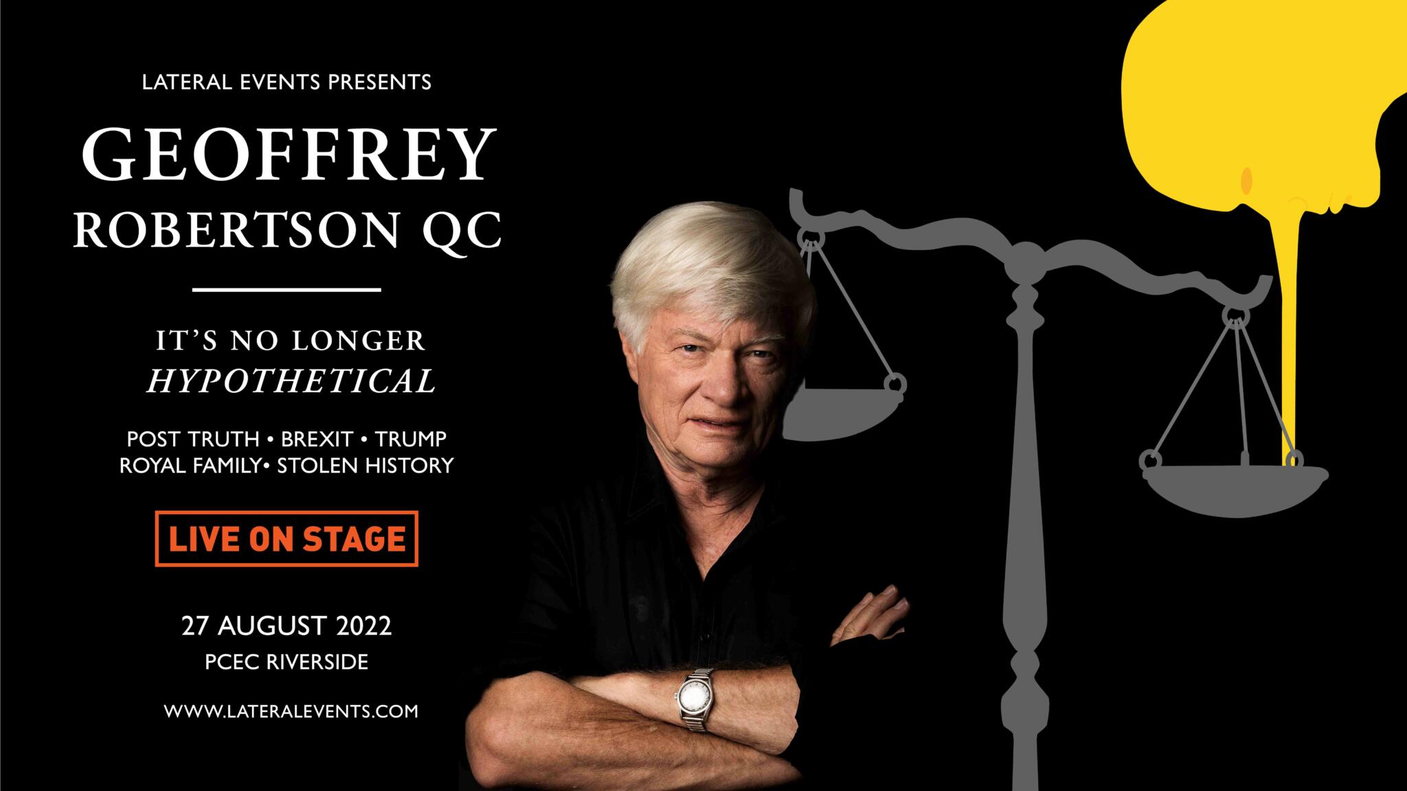 Geoffrey Robertson QC - It's No Longer Hypothetical | PCEC - Perth ...