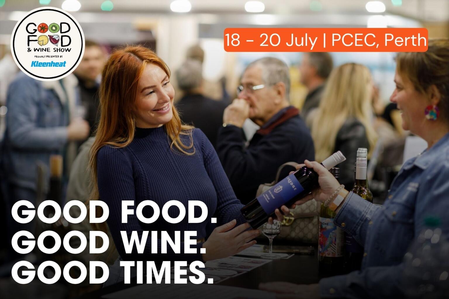 Good Food & Wine Show 2025 | PCEC - Perth Convention And Exhibition Centre